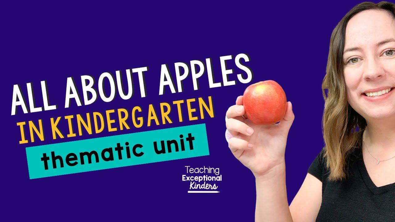 Teaching an Apple Unit in Kindergarten 🍎 | Thematic Unit