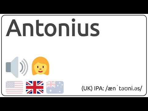 How to pronounce Antonius in english?