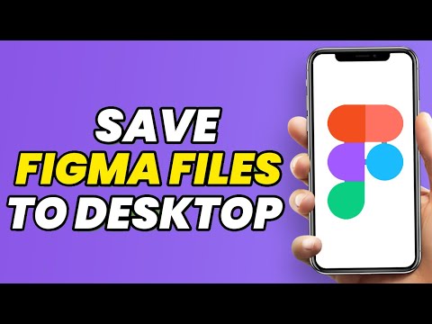 How To Save Figma Files To Your Desktop