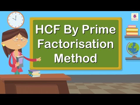 HCF by Prime Factorisation Method | Mathematics Grade 4 | Periwinkle