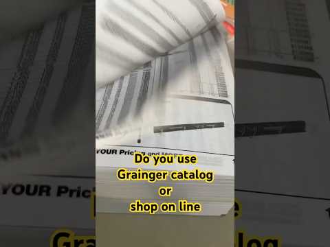 Grainger Catalog or on line ??