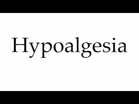 How to Pronounce Hypoalgesia