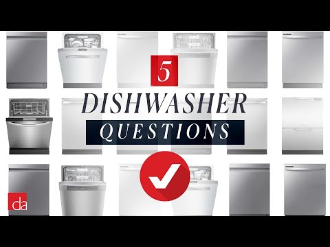 How to Find the Best Dishwasher | 5 Must Ask Questions