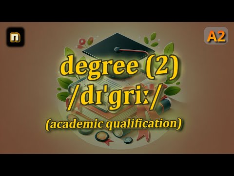 [n] Degree meaning (academic qualification) with 5 examples