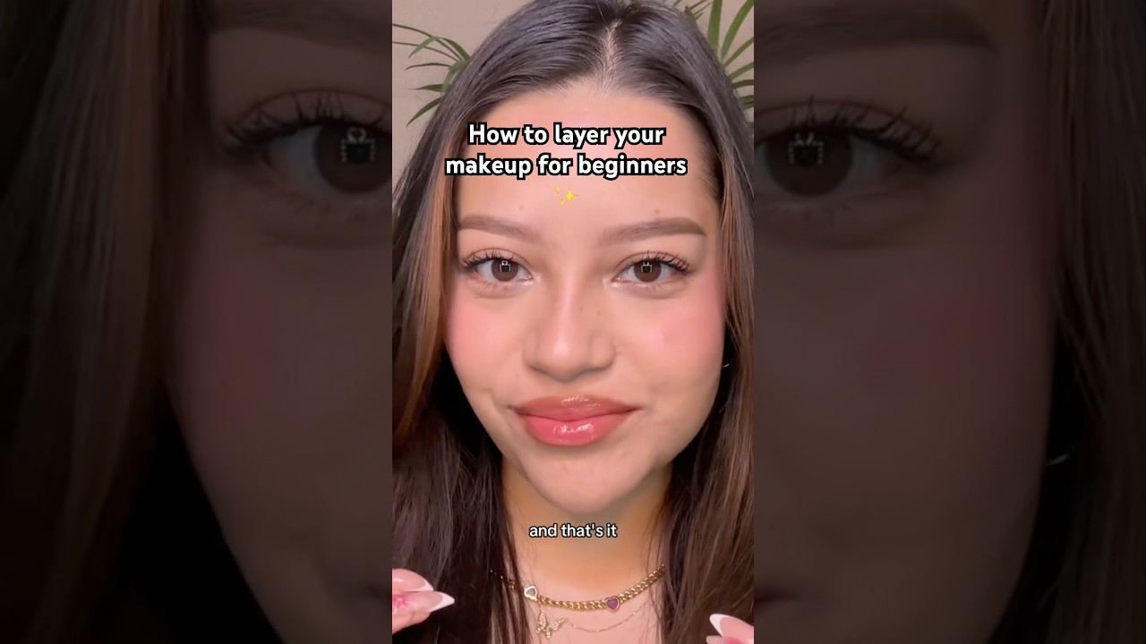 How to layer your makeup — for beginners ✨