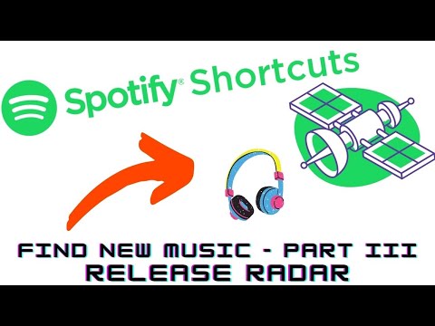 Spotify - Find New Music - Part III - Release Radar
