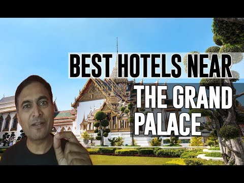 Best Hotel Accommodation near The Grand Palace, Bangkok