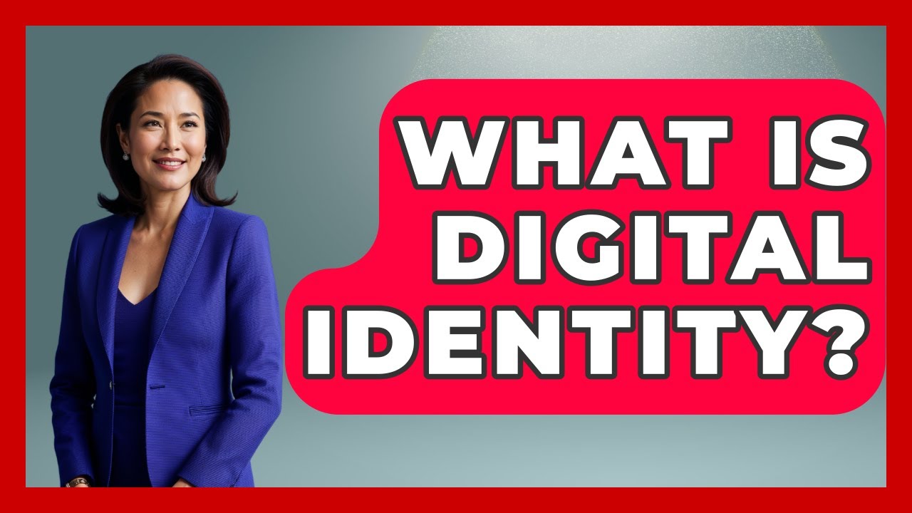What Is Digital Identity? - Emerging Tech Insider