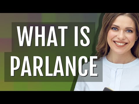 Parlance | meaning of Parlance
