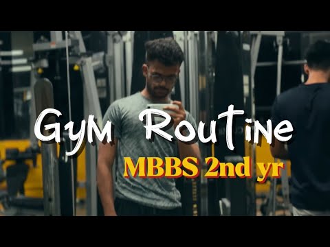 “A Day in My Life: Gym Routine as a 2nd Year MBBS Student”#mbbs