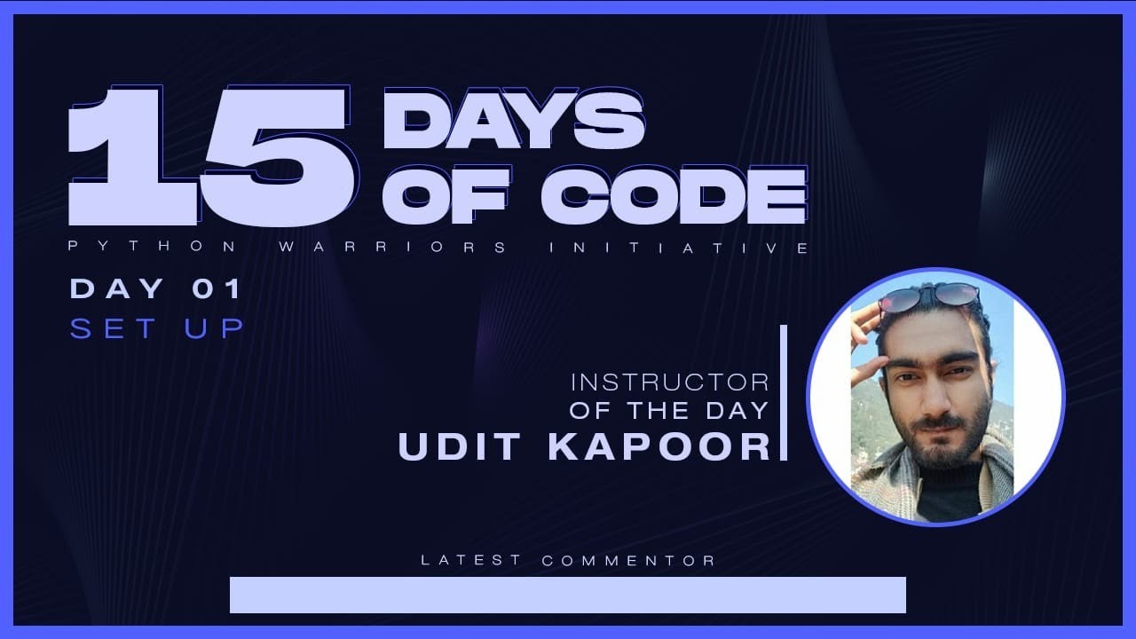 15 Days of Code | Day 1 | Python Warriors