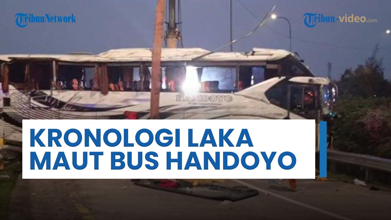 Kronologi Kecelakaan Maut Bus Handoyo di Tol Cipali: Bus Ugal-ugalan ... Kronologi Kecelakaan Maut Bus Handoyo di Tol Cipali: Bus Ugal-ugalan ...
