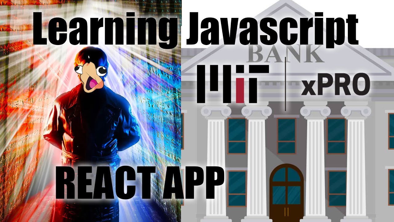 Learning Javascript - React Bad Bank App