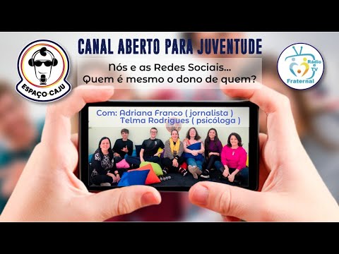 Nós e as redes sociais - Quem é mesmo o dono de quem? | Fraternal Web Rádio