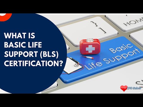 What is BLS Certification?