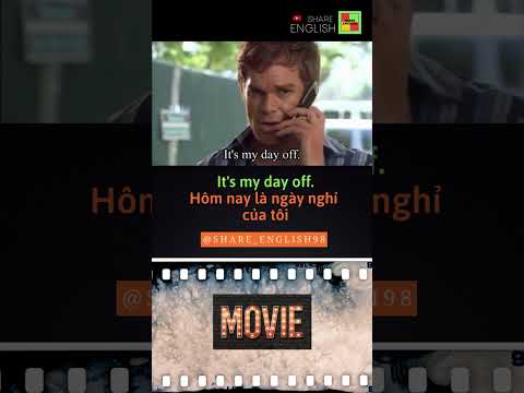 English idiom - Learn english through movies - thành ngữ tiếng anh - Học tiếng anh qua các đoạn phim