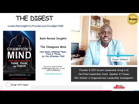 The Digest by Coach Gilbert Ep 1 (The Champion's Mind Book Review)