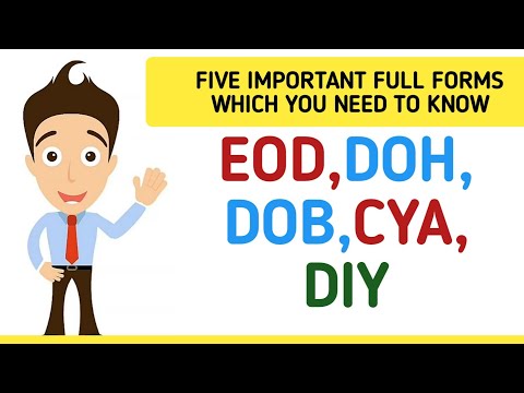 Do you Know the Full-form EOD | DOH | DOB | CYA | DIY |