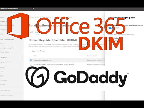 Enable DKIM on Godaddy Microsoft Office 365