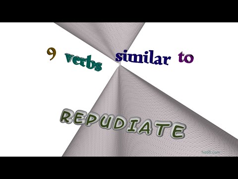 repudiate - 11 verbs which mean repudiate (sentence examples)