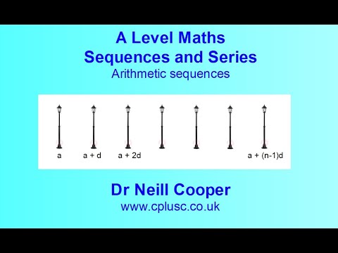 A Level Maths: Arithmetic Sequences