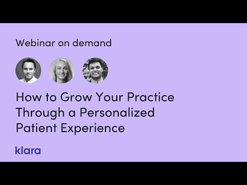 How to Grow Your Practice Through a Personalized Patient Experience
