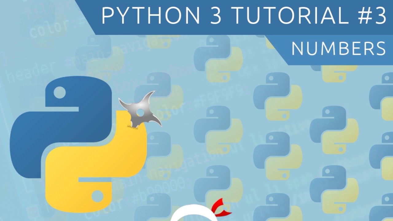Python 3 Tutorial for Beginners #3 - Numbers