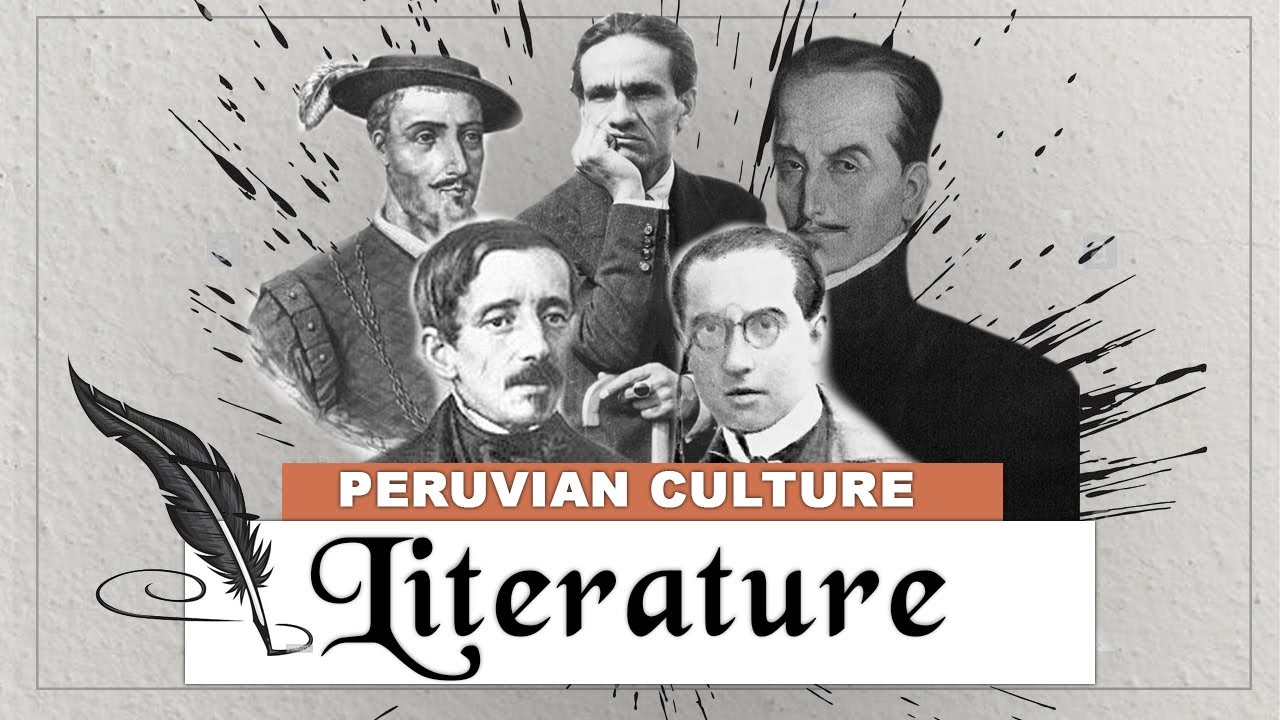 PERUVIAN CULTURE - Literature