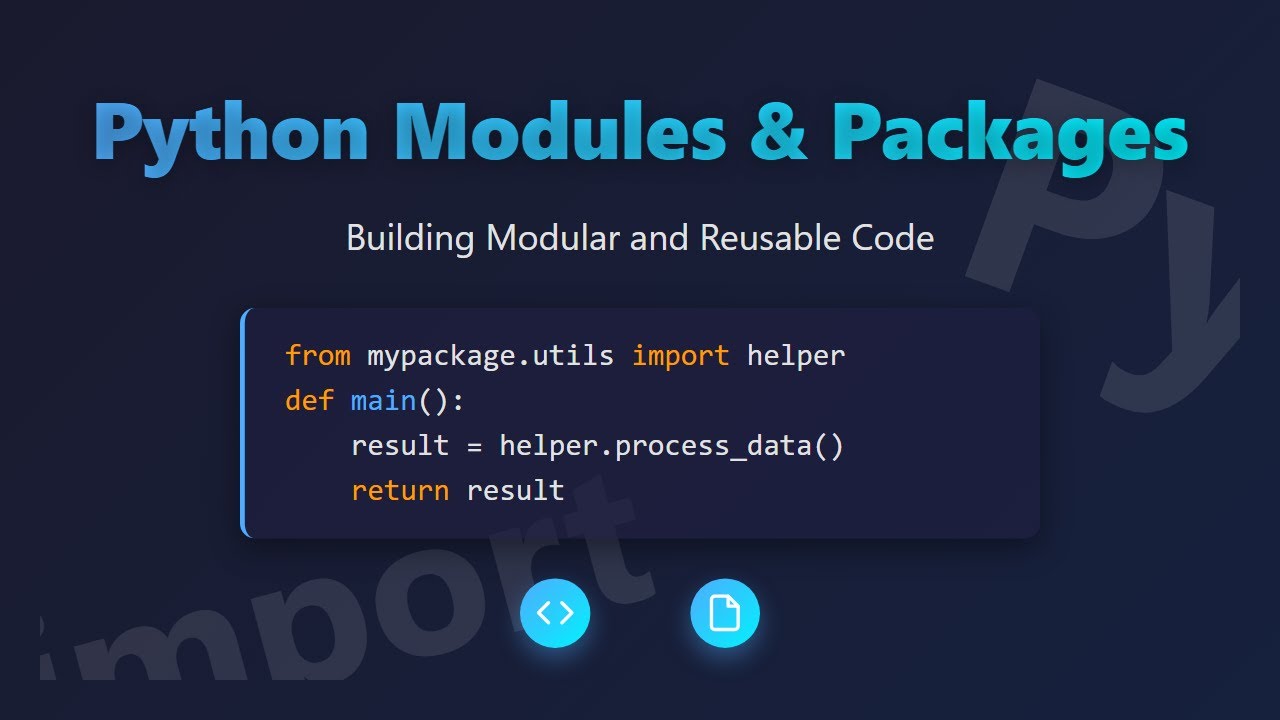 Python Modules & Packages: Simplify Your Code!