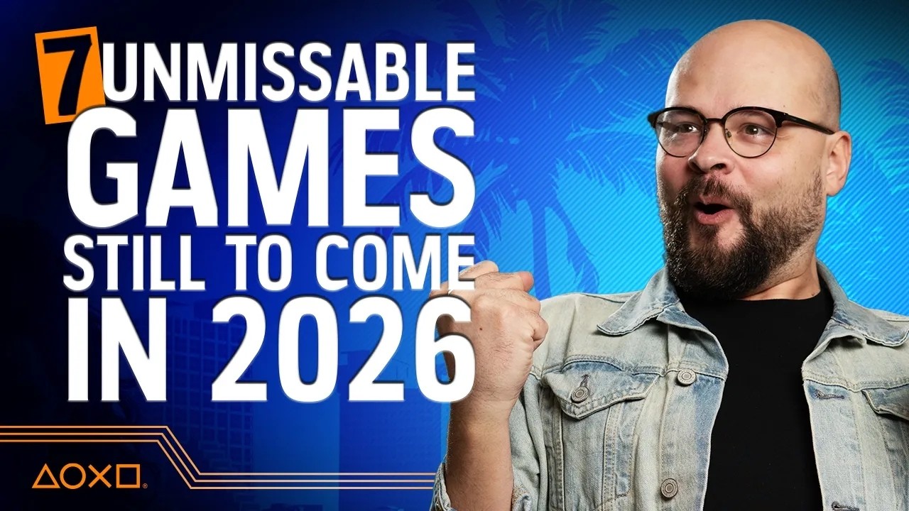 7 Games Everyone's Talking About Still to Come in 2026