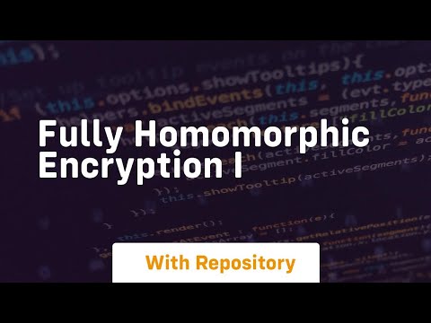 Fully homomorphic encryption i