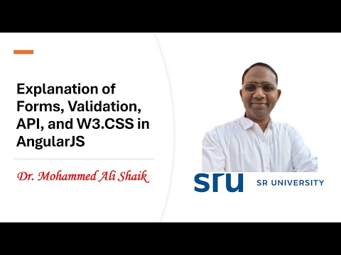 05 Angular JS: Explanation of Forms, Form Validation, API, W3.CSS
