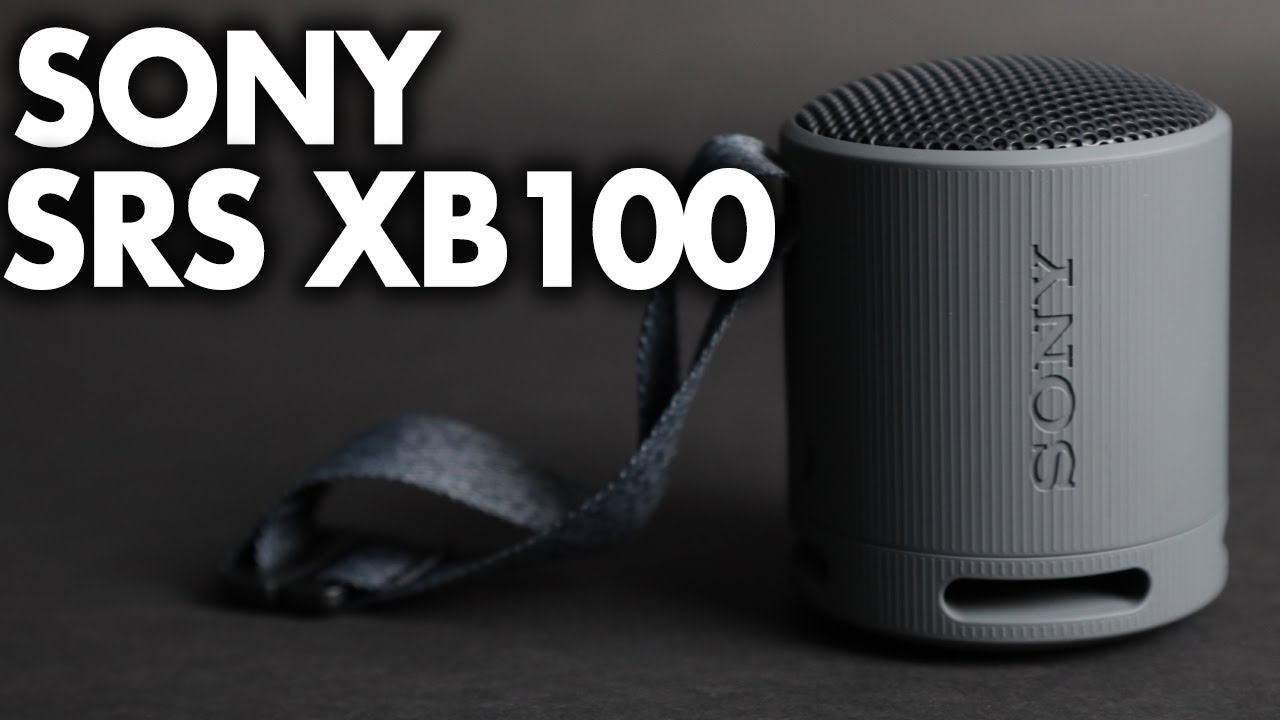 Sony SRS-XB100 Speaker｜Watch Before You Buy