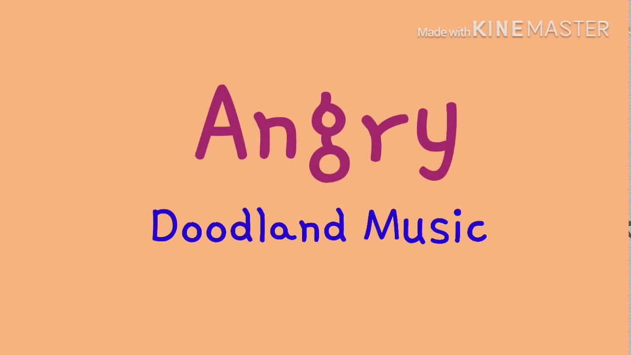 Angry | Doodland Music