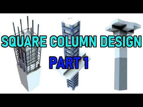 Column Design Part 1| Reinforced Square Column.
