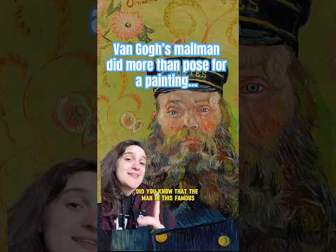 The French Postal Worker Who Sat for Van Gogh