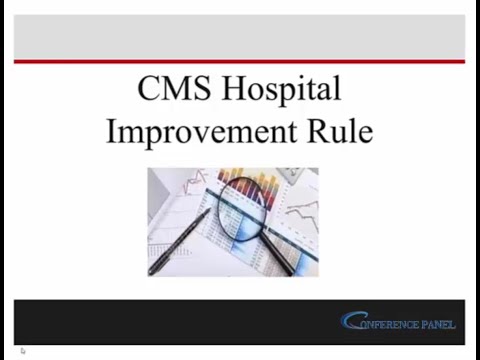 CMS Hospital Improvement FINAL Rules - Nursing, Medical Records, Infection Control, QAPI, and more