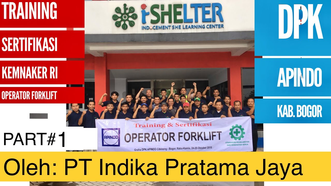 Training Sertifikasi Kemnaker RI, Operator FORKLIFT by PT IPJ with DPK APINDO