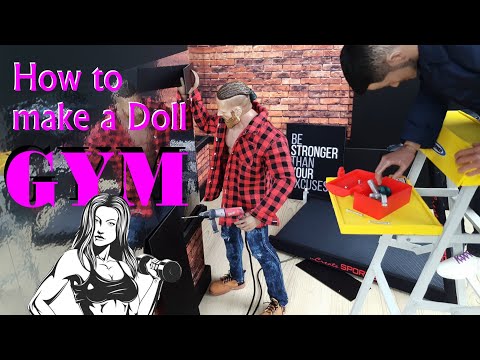 DIY - How to make a Doll Gym - Part 1 of 2