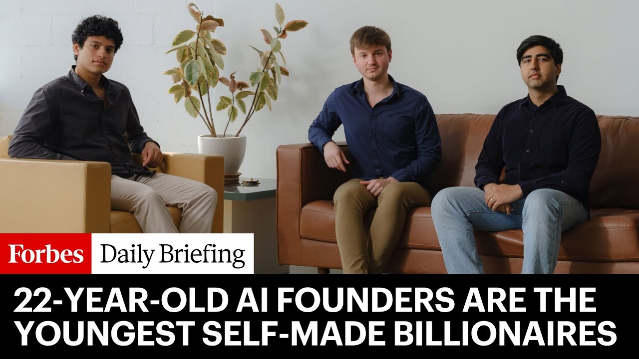 The World’s Youngest Self-Made Billionaires Are A Trio Of 22-Year-Old AI Founders