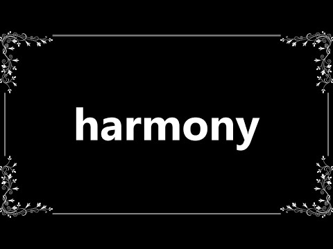 Harmony - Definition and How To Pronounce