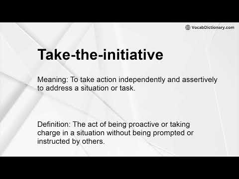Take-the-initiative Meaning