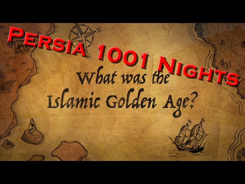 What was the Golden Age of Islam - Persia 1001