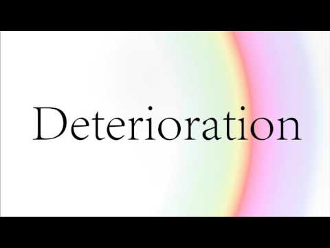 How to Pronounce Deterioration | How to Say Deterioration