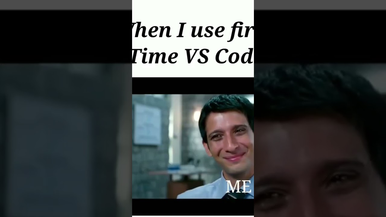 I USE FIRST TIME VS CODE #code #memes #programming #coding #codexpert