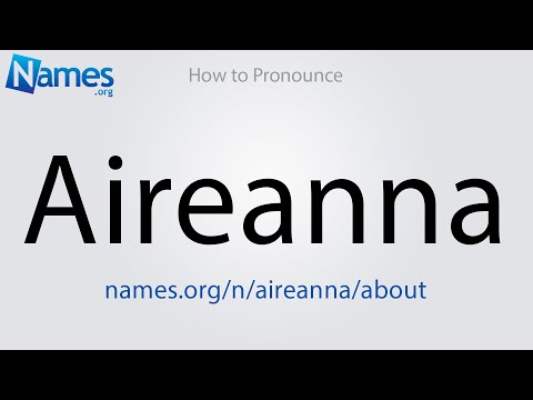 How to Pronounce Aireanna