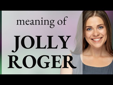 Unraveling the Mystery of the "Jolly Roger"