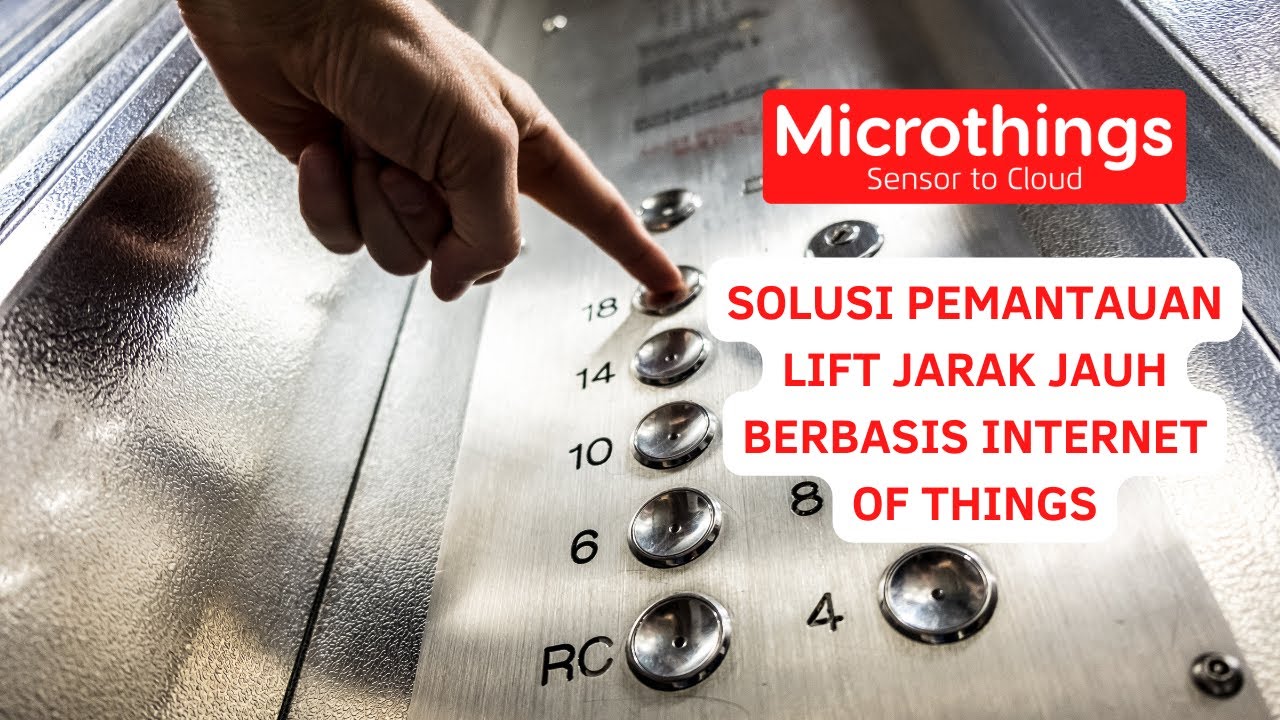 Solusi Pemantauan Lift Jarak Jauh Berbasis Internet of Things