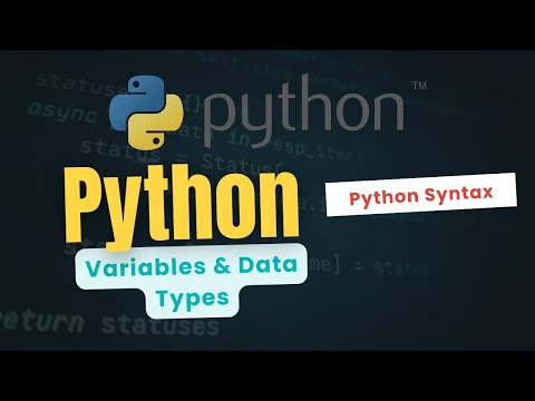 Python Variables and Data Types