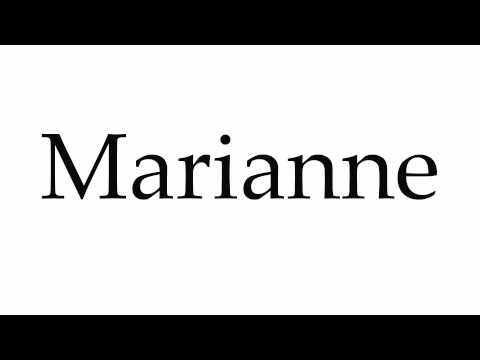 How to Pronounce Marianne